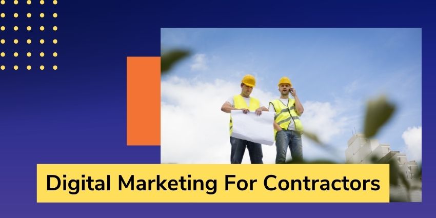 Digital Marketing For Contractors